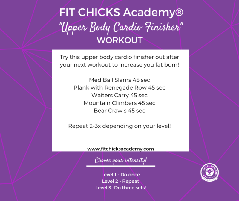 FIT CHICKS Friday "Upper Body Finisher" Workout - FIT CHICKS ACADEMY