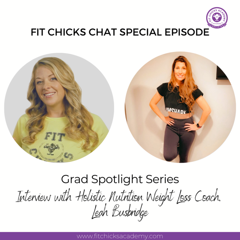 FIT CHICKS Chat Episode Grad Spotlight Series: Leah Busbridge - FIT ...